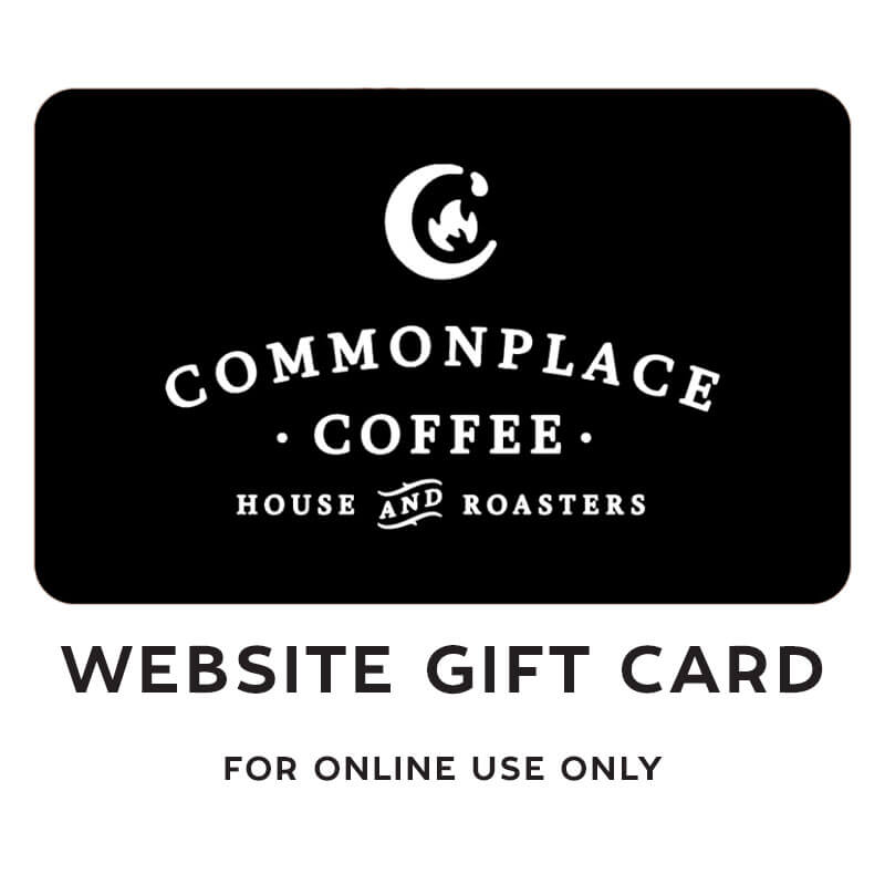 Cafe Gift Card | Commonplace Coffee